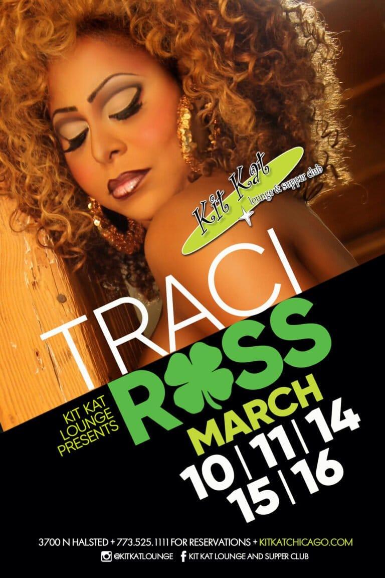 Traci Ross - March 2023 • Kit Kat | Drag Show Chicago