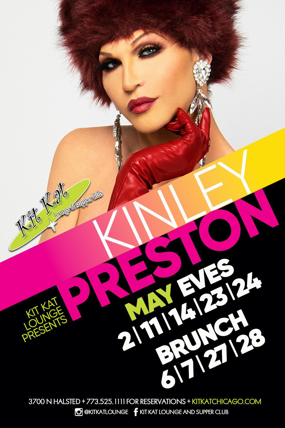 Kinley Preston - May 2023 • Kit Kat | Chicago's Best Drag Show Lounge
