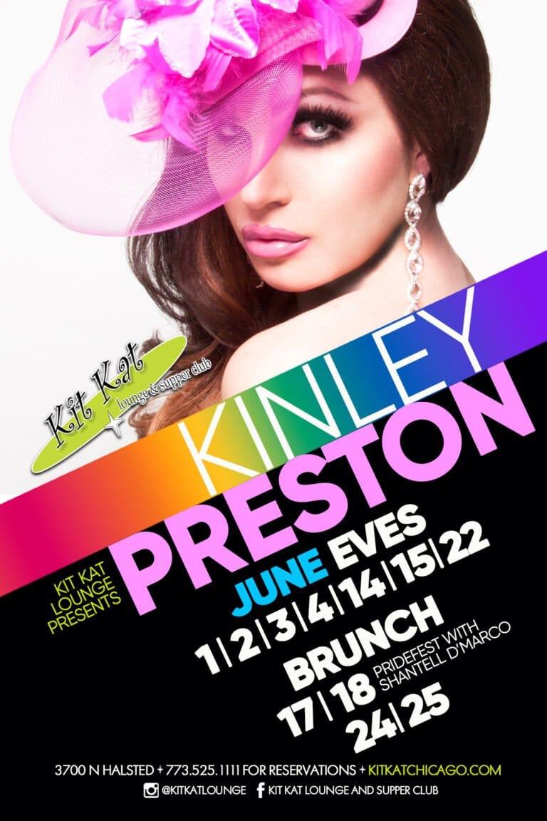 Kinley Preston - June 2023 • Kit Kat | Drag Show Chicago