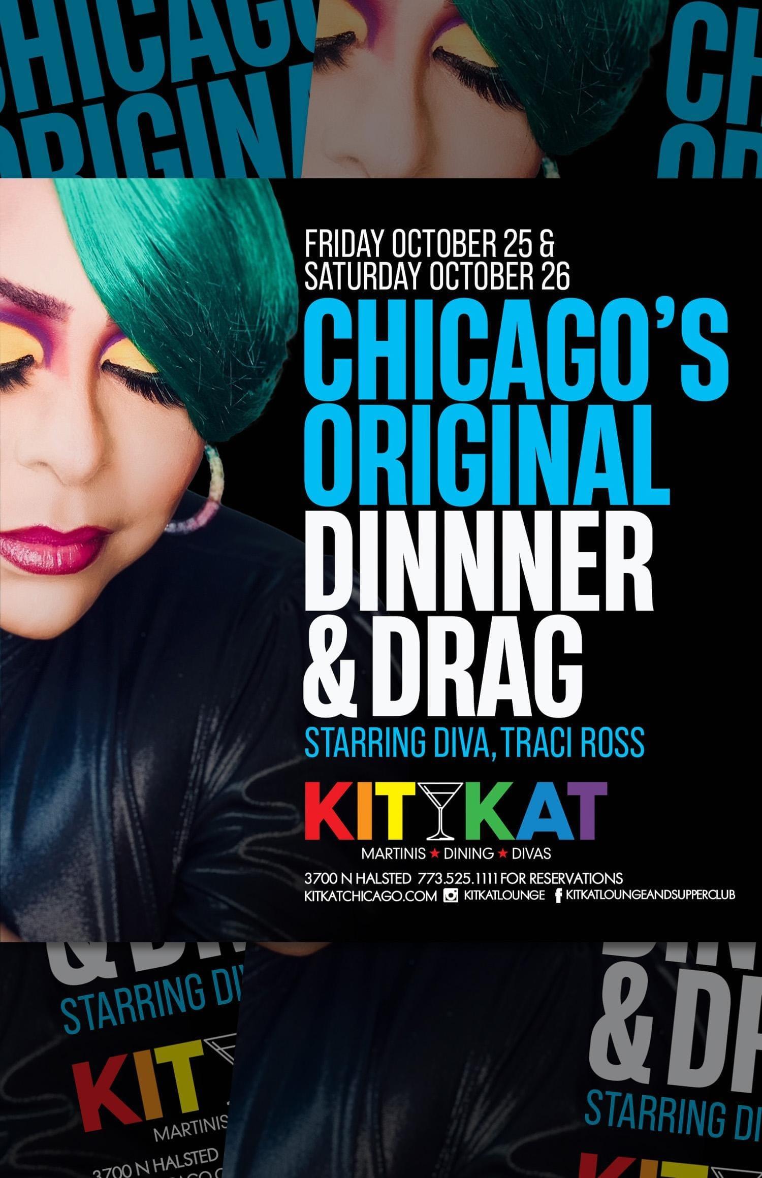 Chicago's Original Drag Dinner with Traci Ross • Kit Kat | Drag Show ...
